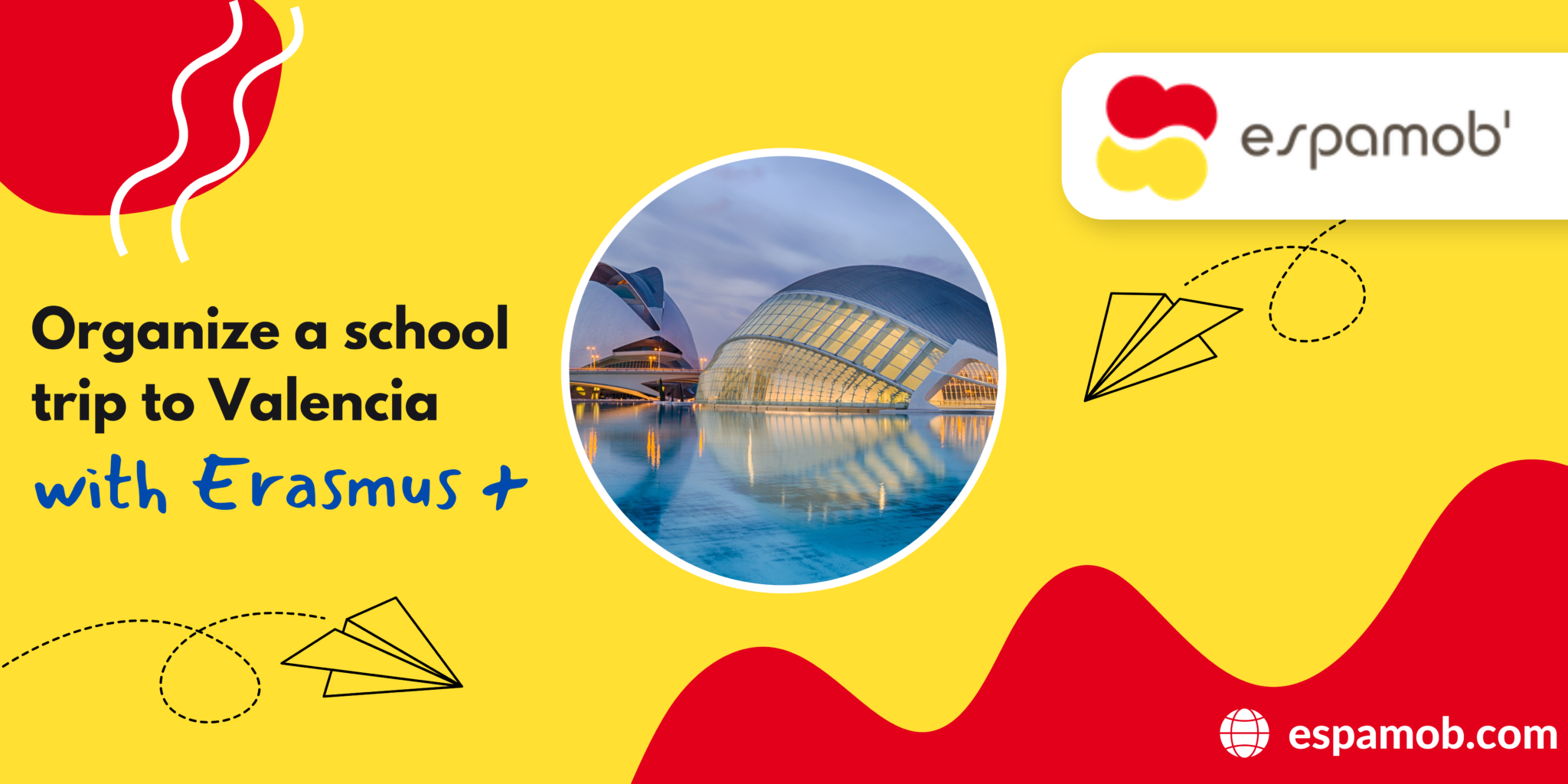 School trip to Valencia with Erasmus Plus | ESPAMOB